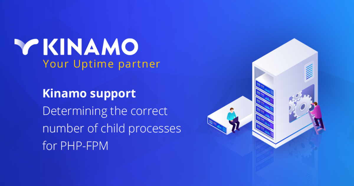 Determining the correct number of child processes for PHP-FPM | Kinamo